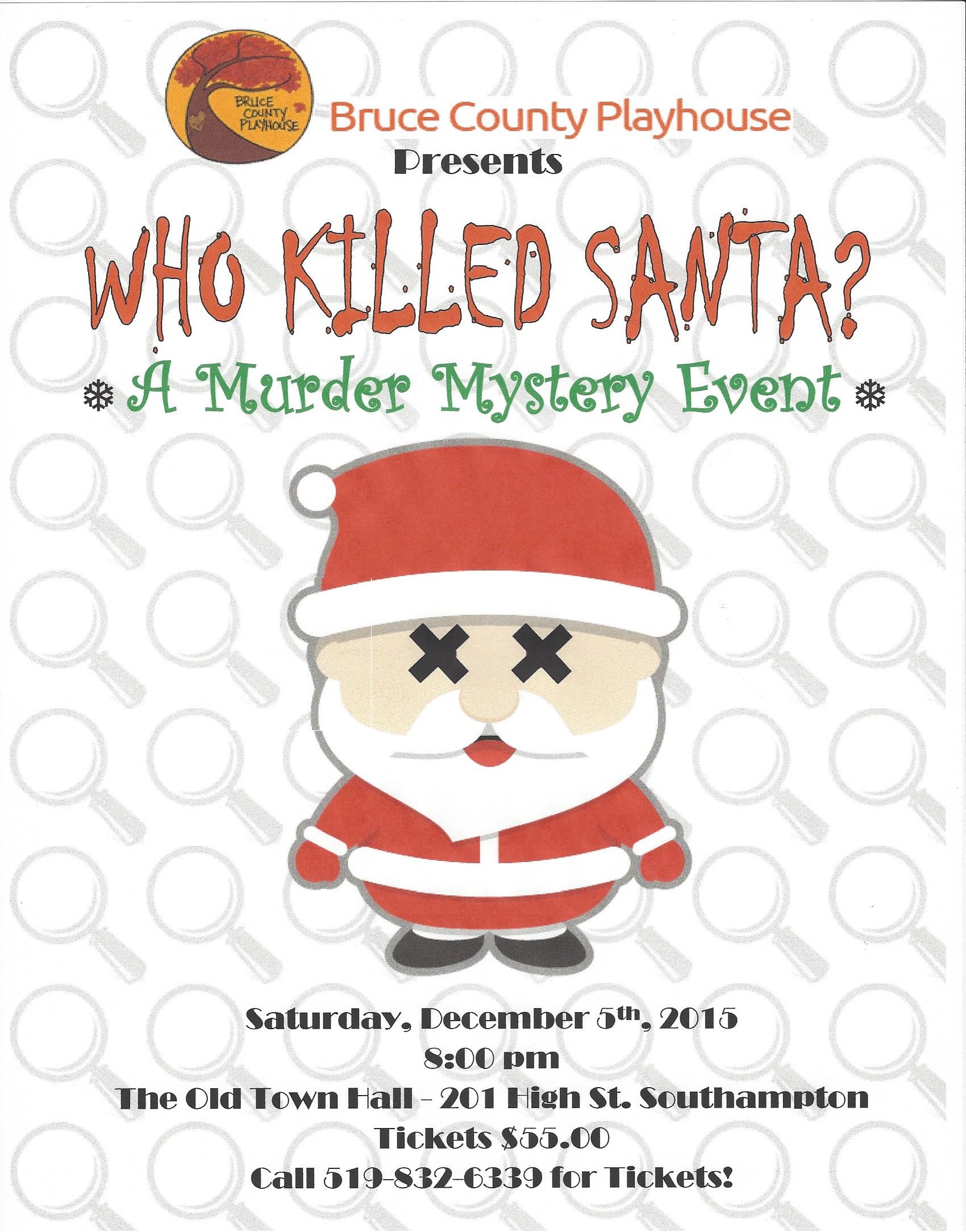 BruceGreySimcoe - Who Killed Santa? A Murder Mystery Event